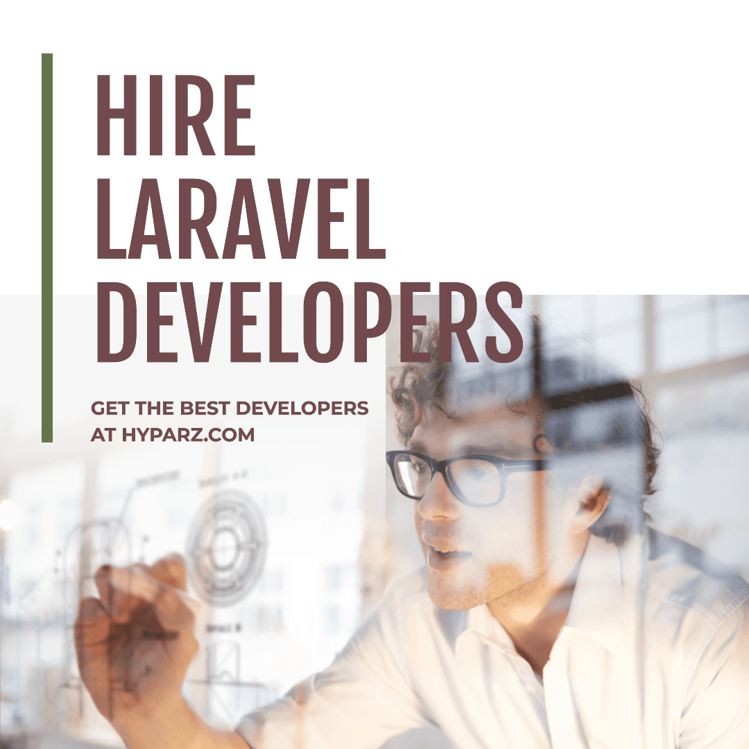 Hire Laravel Developers - Hyparz Hire Laravel Developers Hire Laravel Developers - Hyparz Hire Laravel Developers
